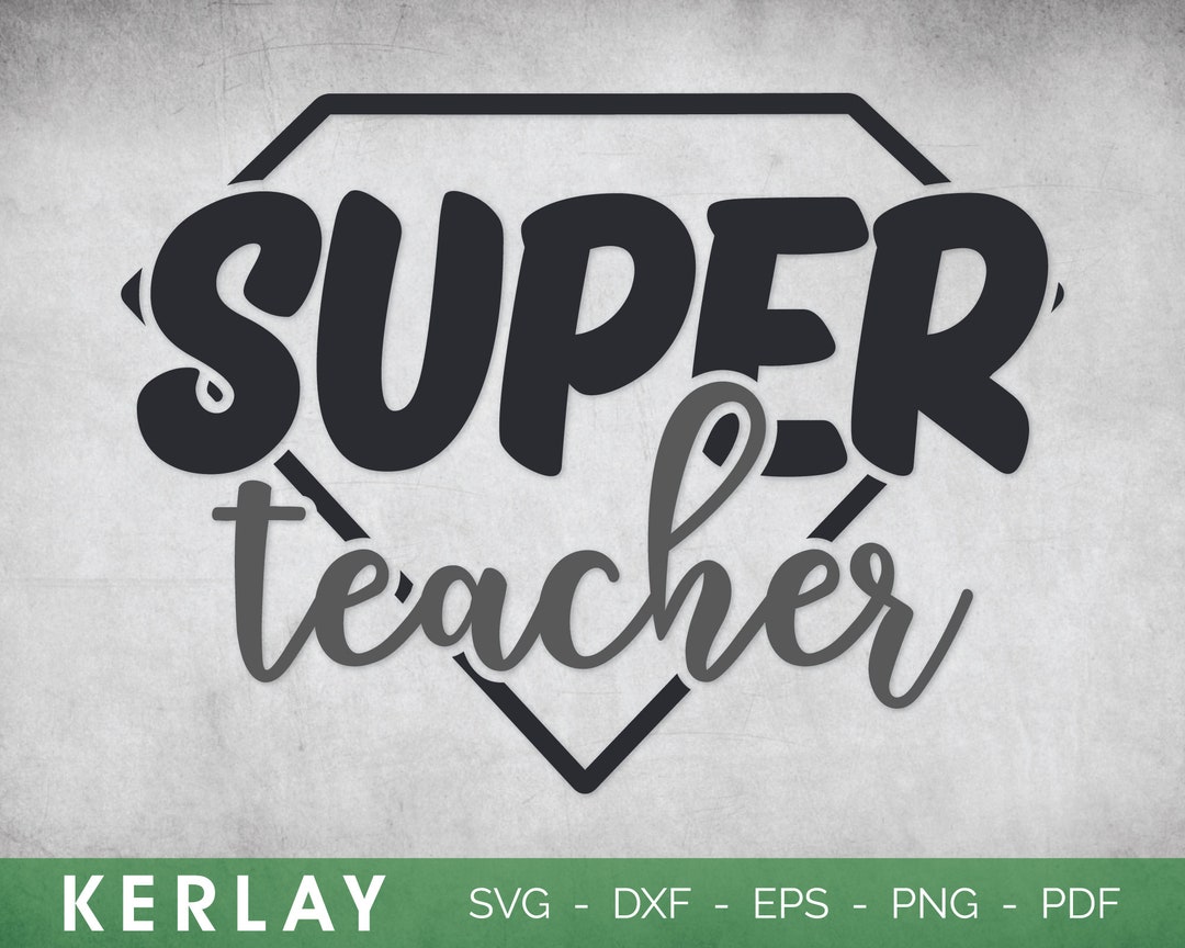 Super Teacher SVG Instant Download Commercial Use Printable Vector Clip ...