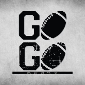 Go Football SVG, Football SVG, Go Svg, Sports Svg, Distressed Go ...