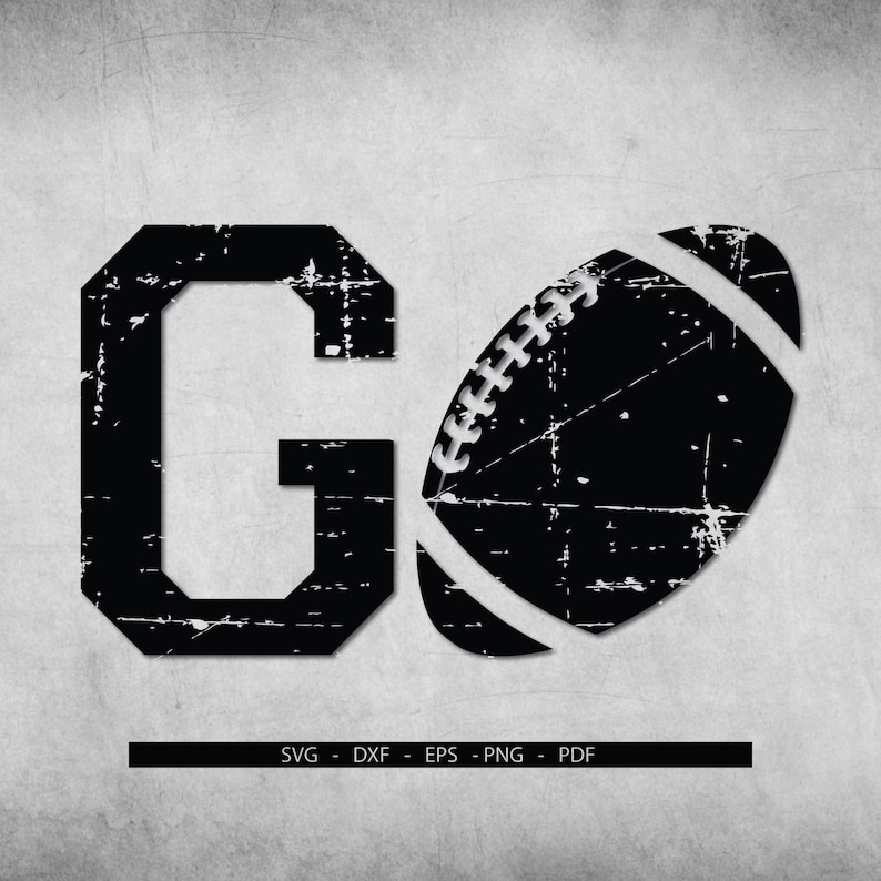 Go Football SVG Football SVG Go Svg Sports Svg Distressed - Etsy