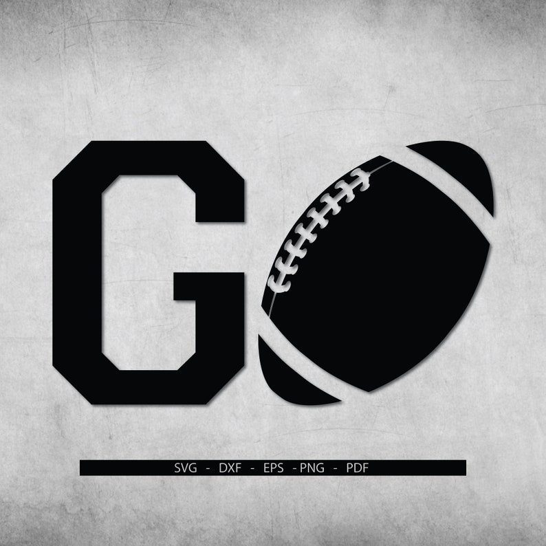 Go Football SVG Football SVG Go Svg Sports Svg Distressed - Etsy