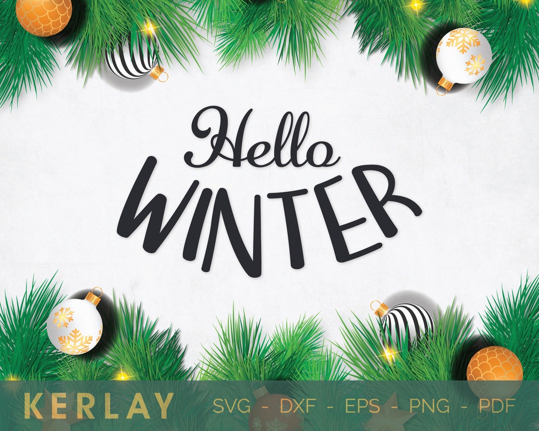 Hello Winter SVG Instant Download Commercial Use Printable Vector Clip ...