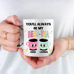 Custom Best Friend Mug, Personalized Bestie Ceramic Cup, Best Friend ...