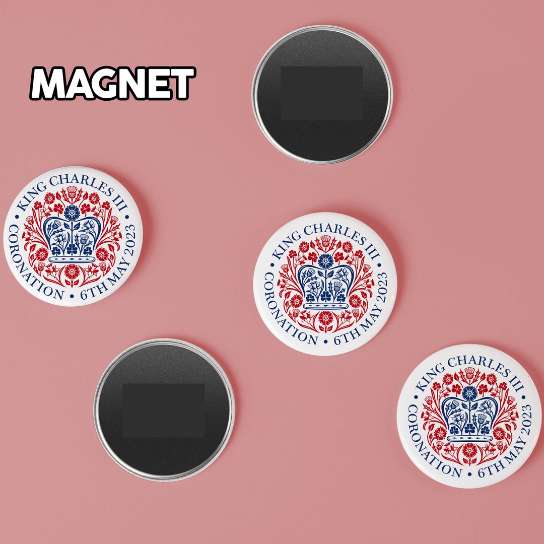 King Charles III Coronation Magnet, May 2023, the Royal Family, the ...