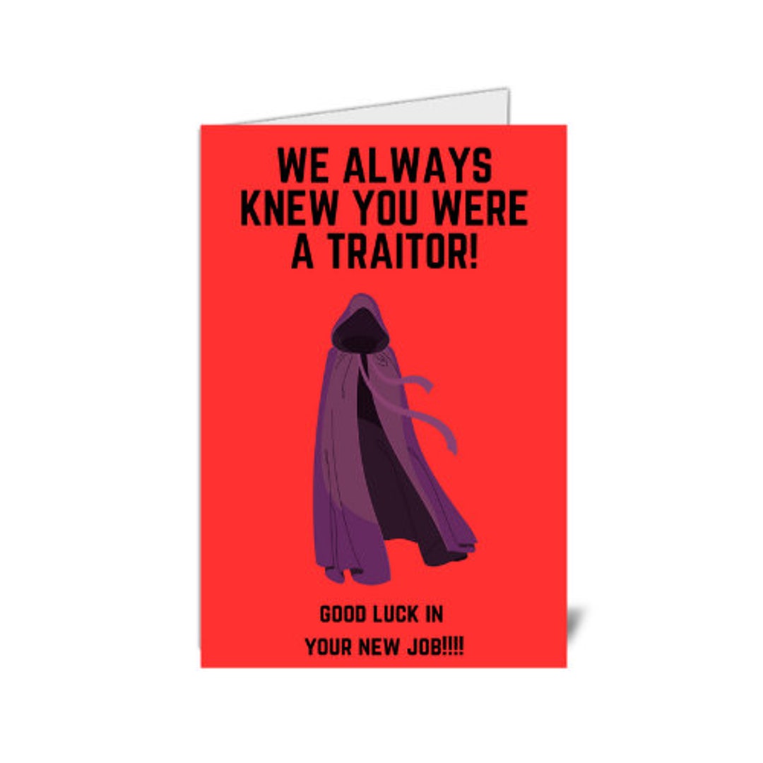Traitors Leaving Card, Traitors Themed Card, New Job, New Career ...
