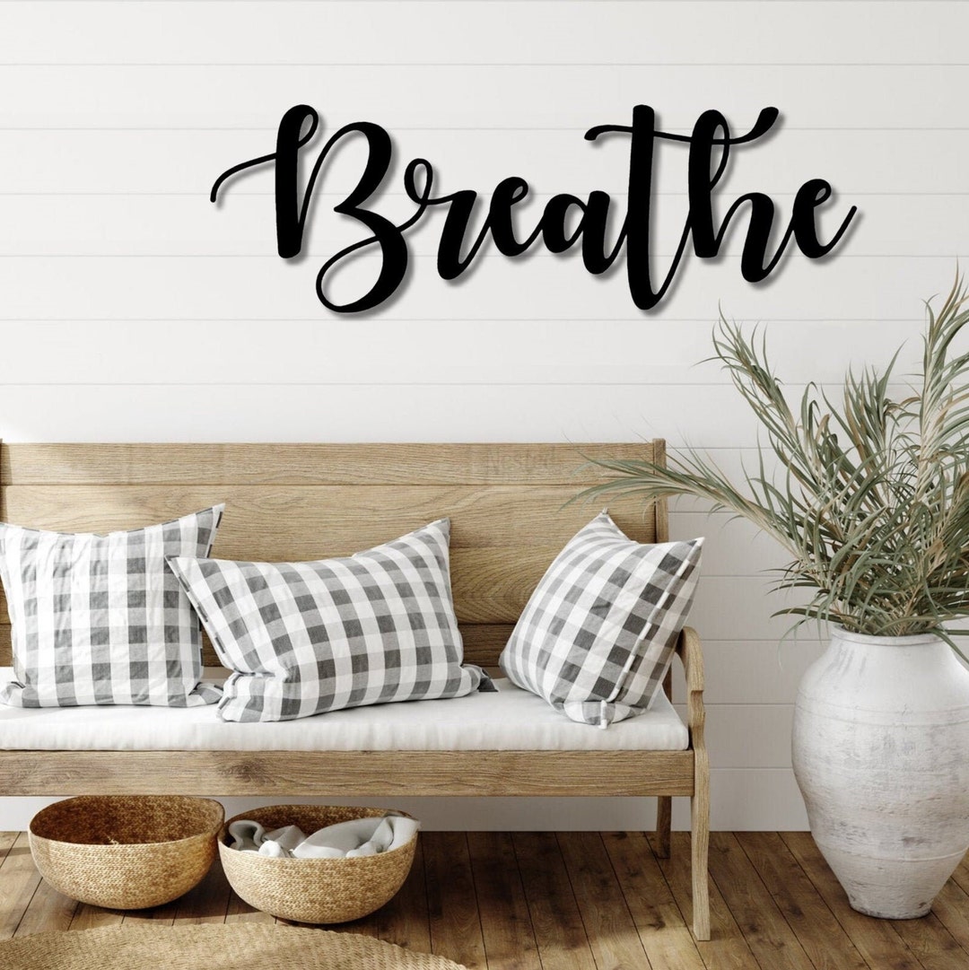 Breathe Script Metal Word Sign Rustic Metal Breathe Sign Farmhouse ...