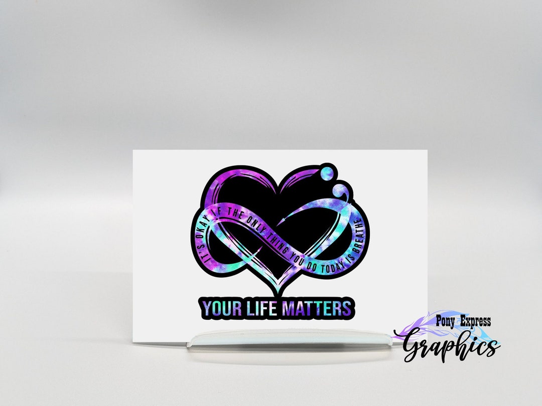 Your Life Matters, Suicide Prevention Infinite Love Car Decal ...
