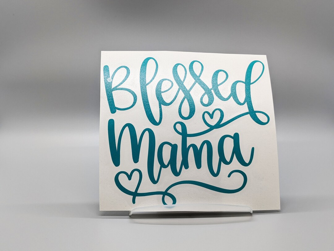 Blessed Mama Car Decal, Mom Life Sticker, Blessed Decal, Gift for New ...