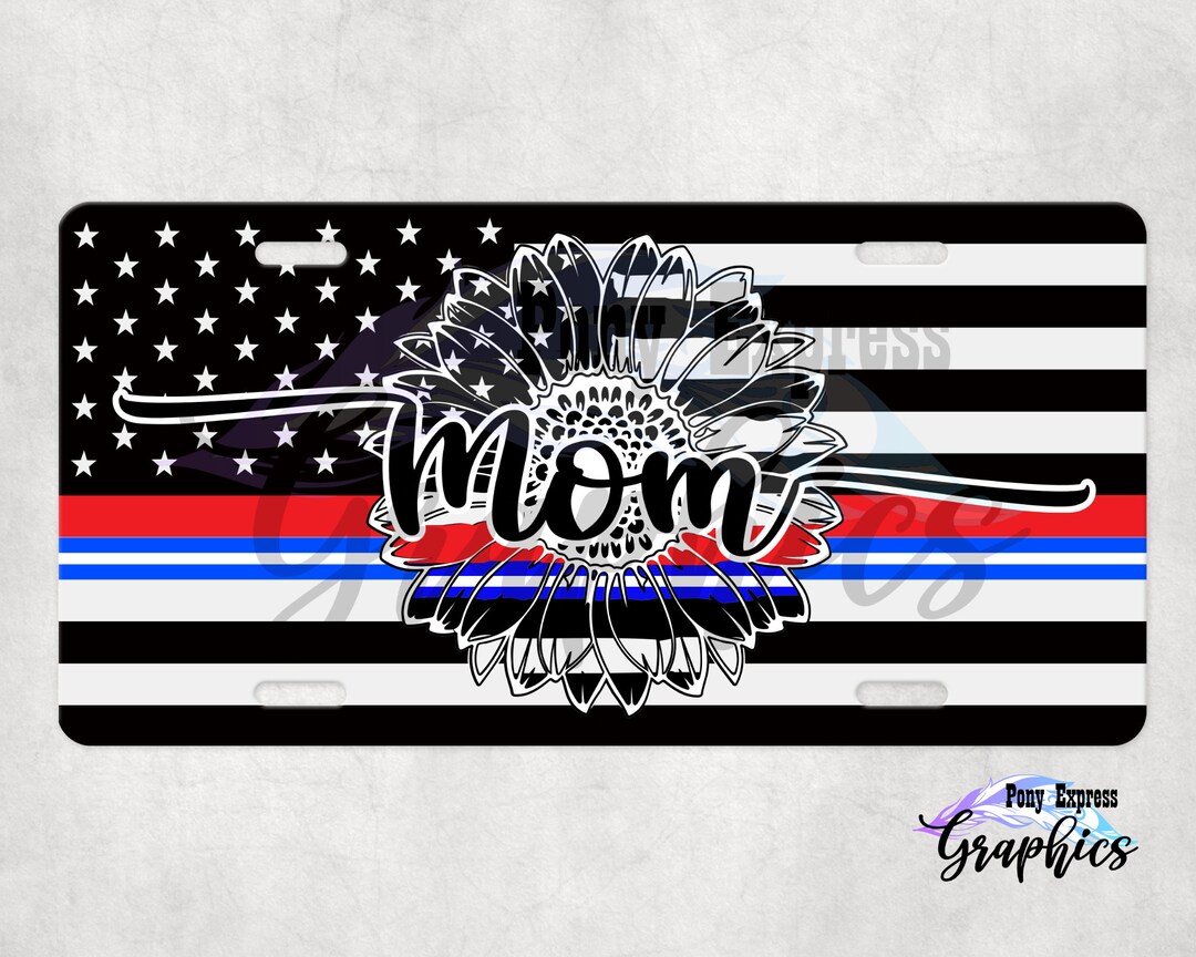 Fire EMS Mom License Plate, Thin Red Line License Plate, Sunflower ...