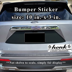 Honk If You Want to Learn Sign Language Bumper Sticker, Funny Bumper ...
