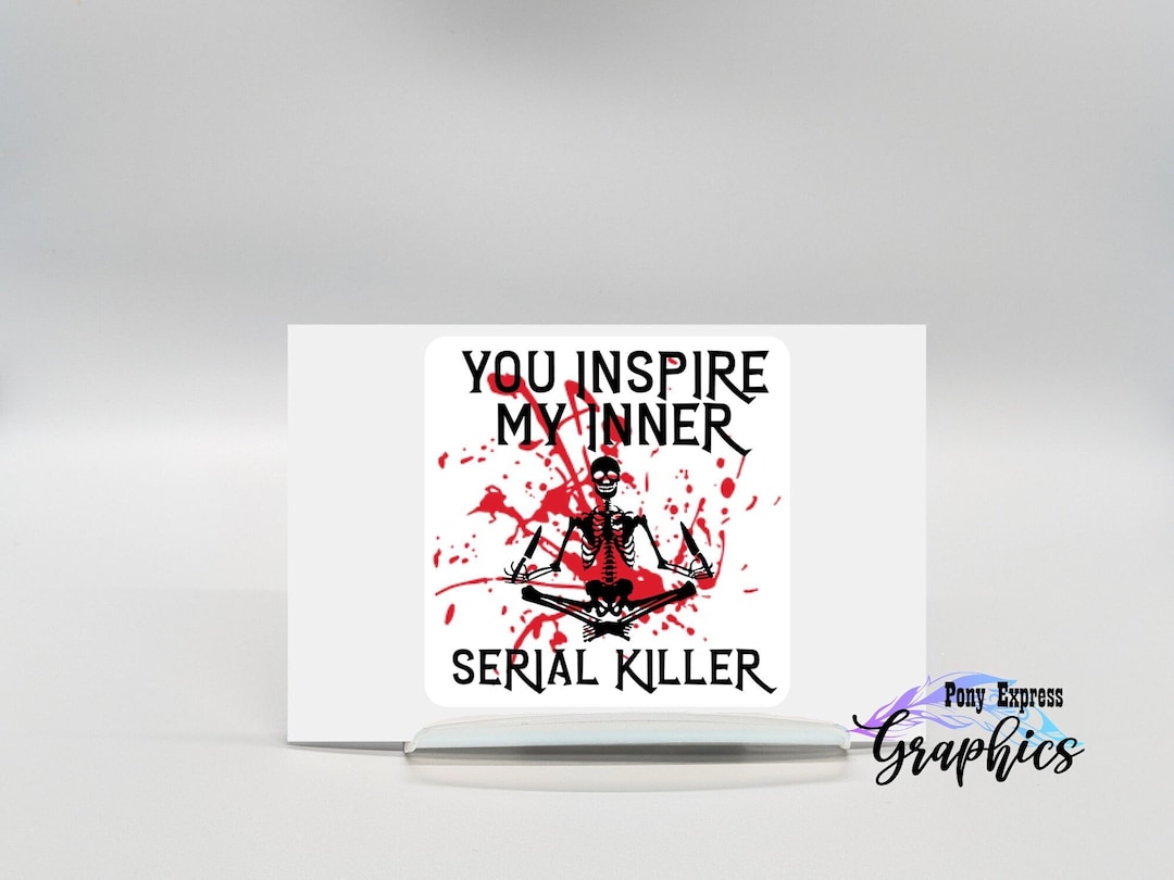 True Crime Sticker, Serial Killer Sticker, Skeleton Sticker, You ...
