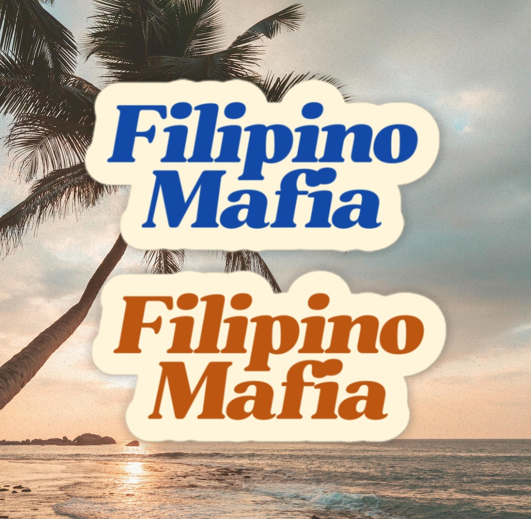 Filipino Mafia Funny Sticker - Proud Pinoy Laptop Car Decal - Etsy