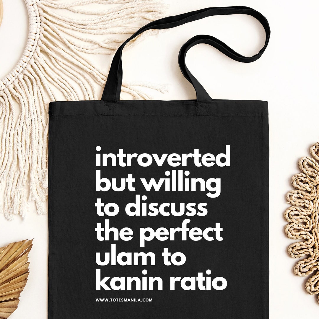 Filipino Ulam Kanin Ratio Tote - Funny Introvert Meme Bag Pinoy Pride ...
