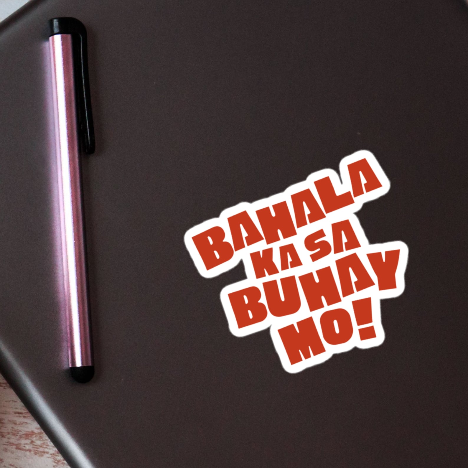 Filipino Bahala Ka Funny Sticker - Tagalog Laptop Car Decal Proud Pinoy ...