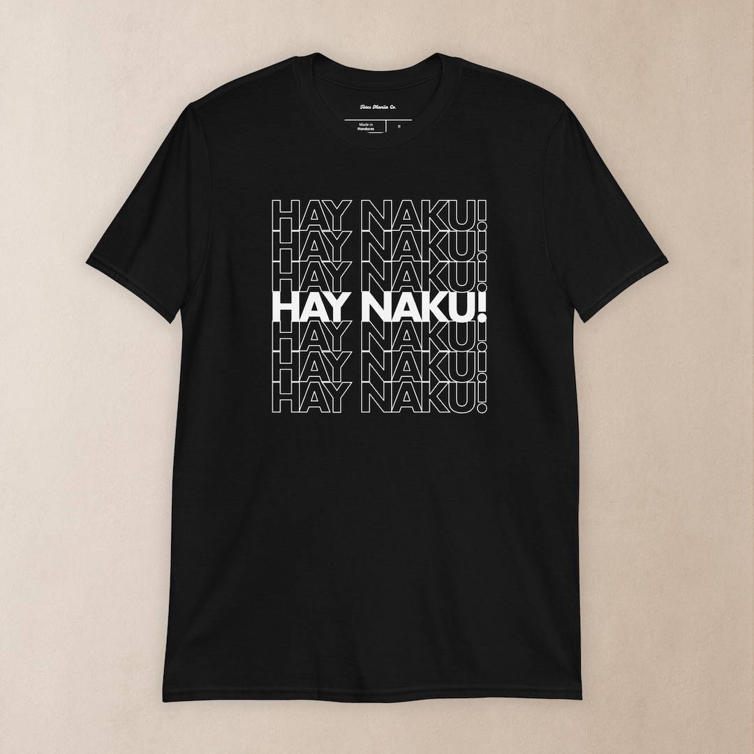Hay Naku! Filipino Shirt - Funny Tagalog Tee Philippines T-shirt Pinoy ...