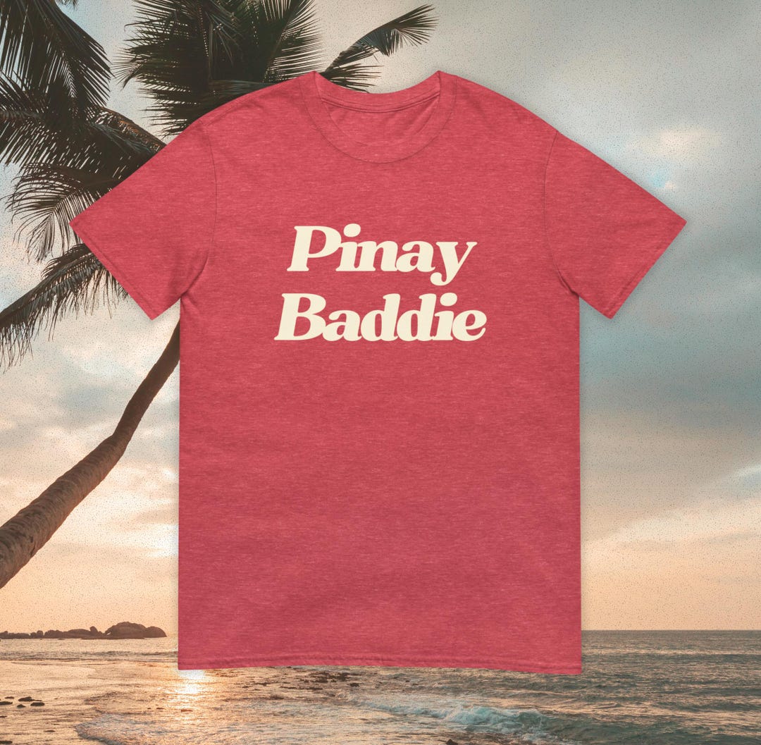 Pinay Baddie Filipino Shirt - Proud Filipina Tee Philippines T-shirt ...