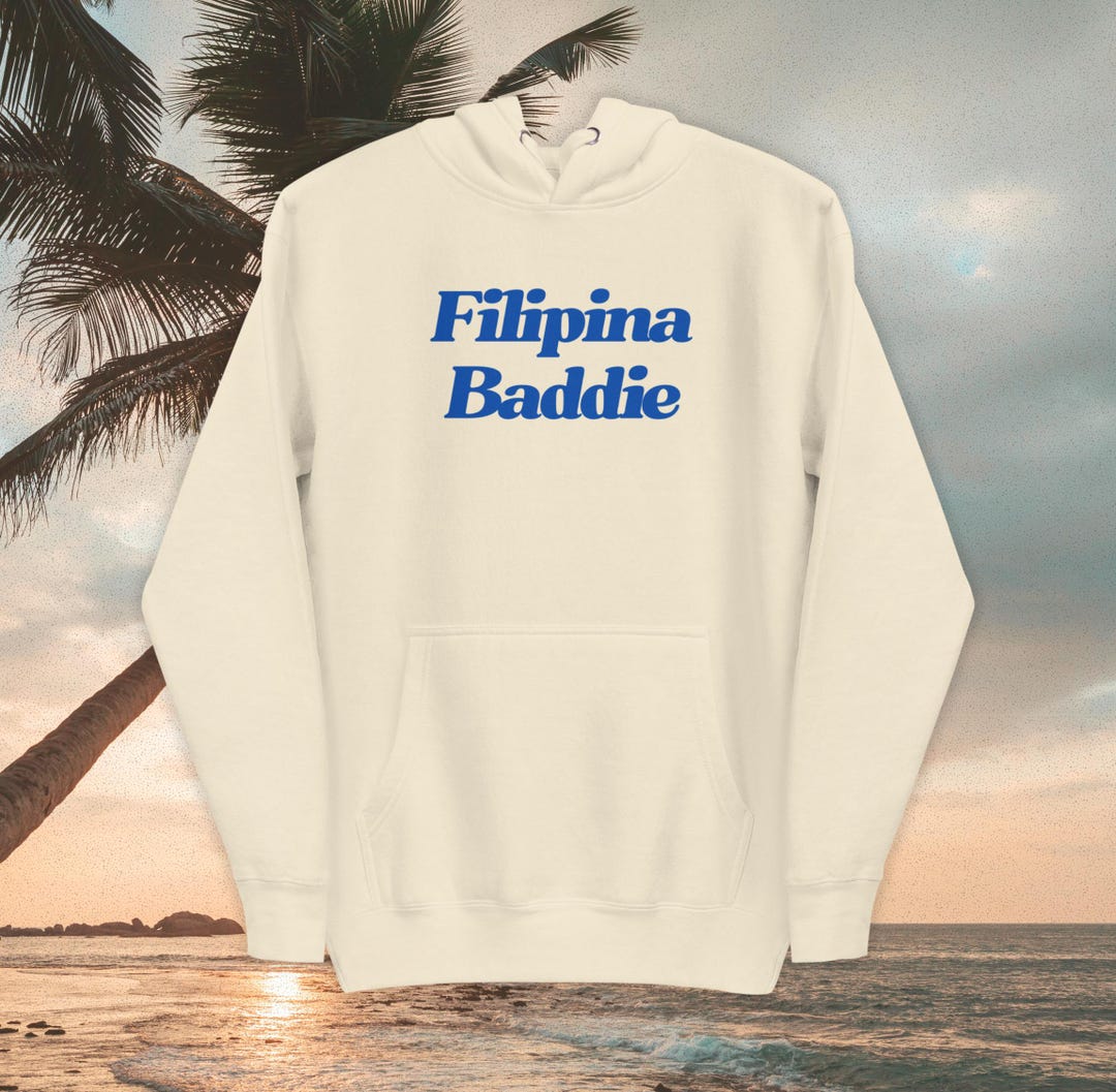 Filipina Baddie Filipino Hoodie - Pinoy Pride Pinay Merch Philippines ...