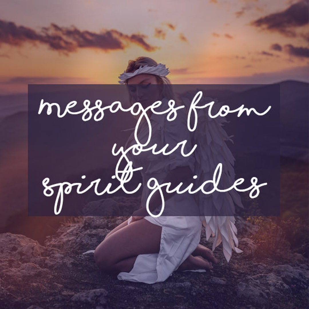 Spiritual Guidance Reading, Messages From Your Spirit Guides, Angel ...