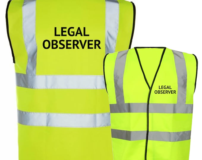 Legal Observer Pre Printed Hi Vis Safety Vest / Hi Viz Waistcoat EN ISO ...
