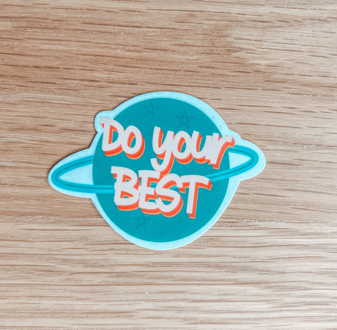 Do Your Best Sticker - Etsy