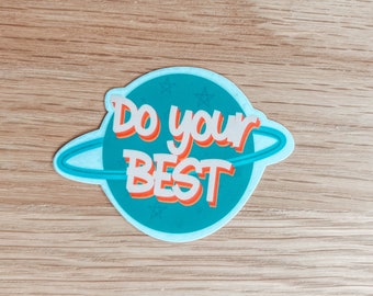 Do Your Best Sticker Laptop Sticker Water Bottle Sticker Hydroflask ...