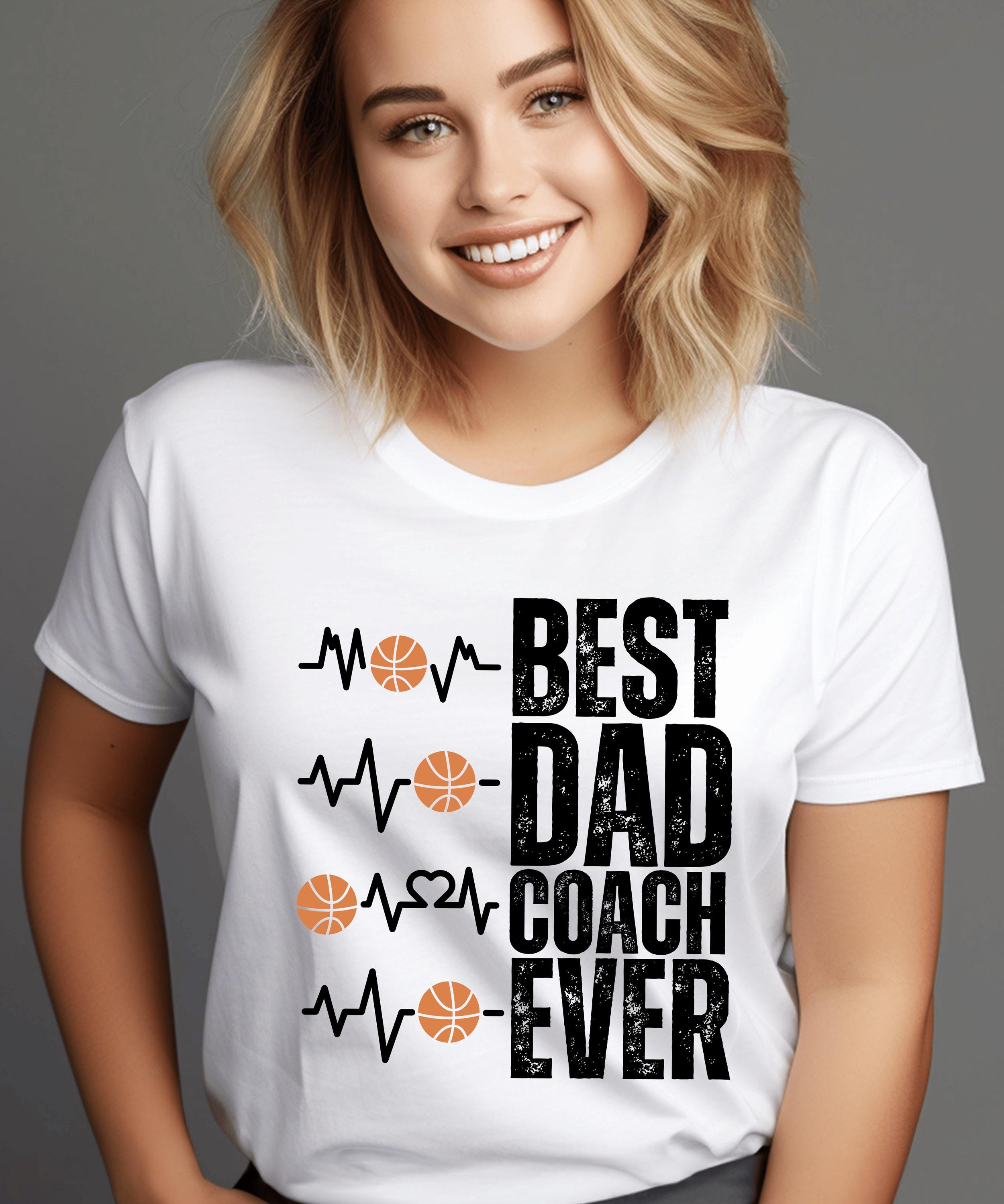 Best Dad Coach Ever Basketball Png, Sport Lovers for Father's Day Svg ...