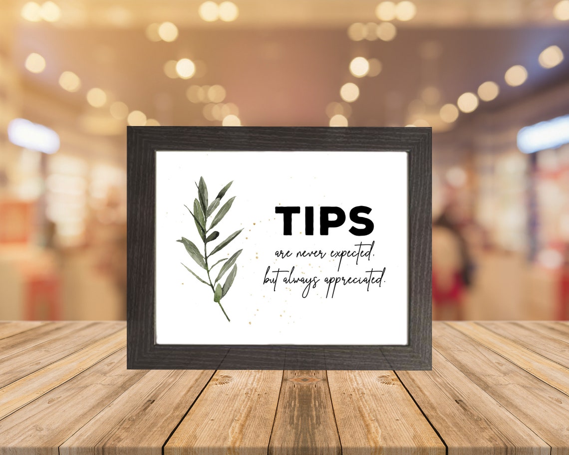 Tips Are Never Expected but Always Appreciated INSTANT - Etsy