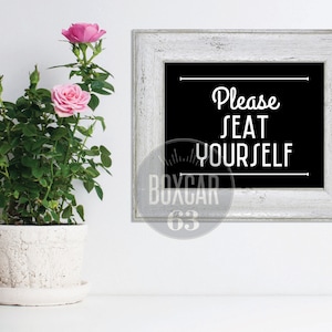 Please Seat Yourself Sign Instant Download Digital JPEG | Etsy
