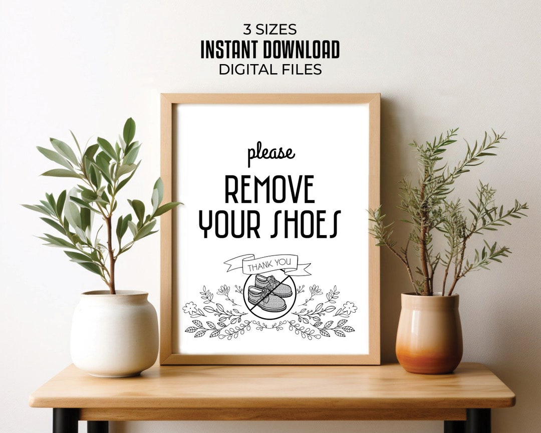 Remove Your Shoes Sign | INSTANT DOWNLOAD | Uneditable Digital Files ...