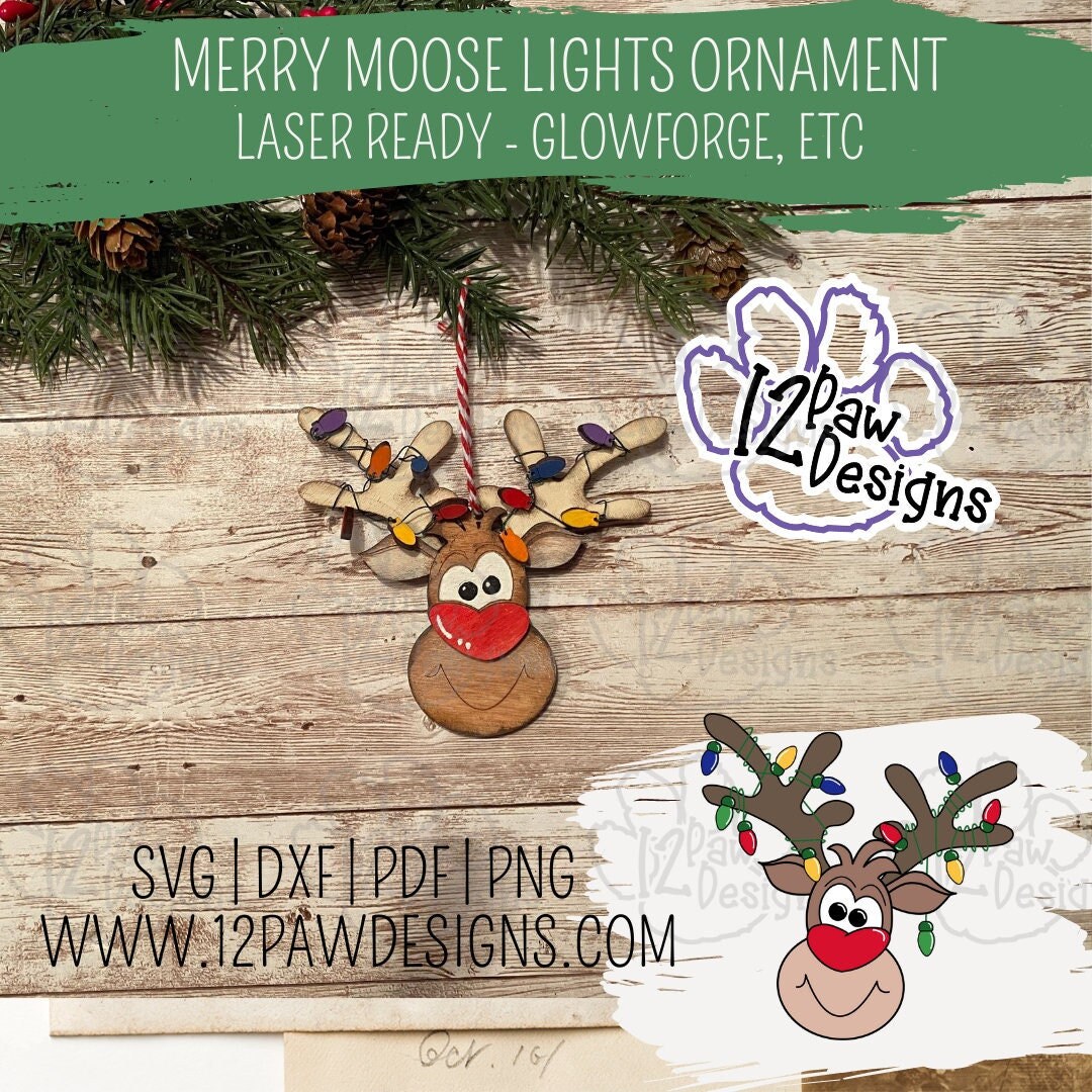 Laser Ready - Merry Moose Ornament, Christmas Moose, Moose Lights ...