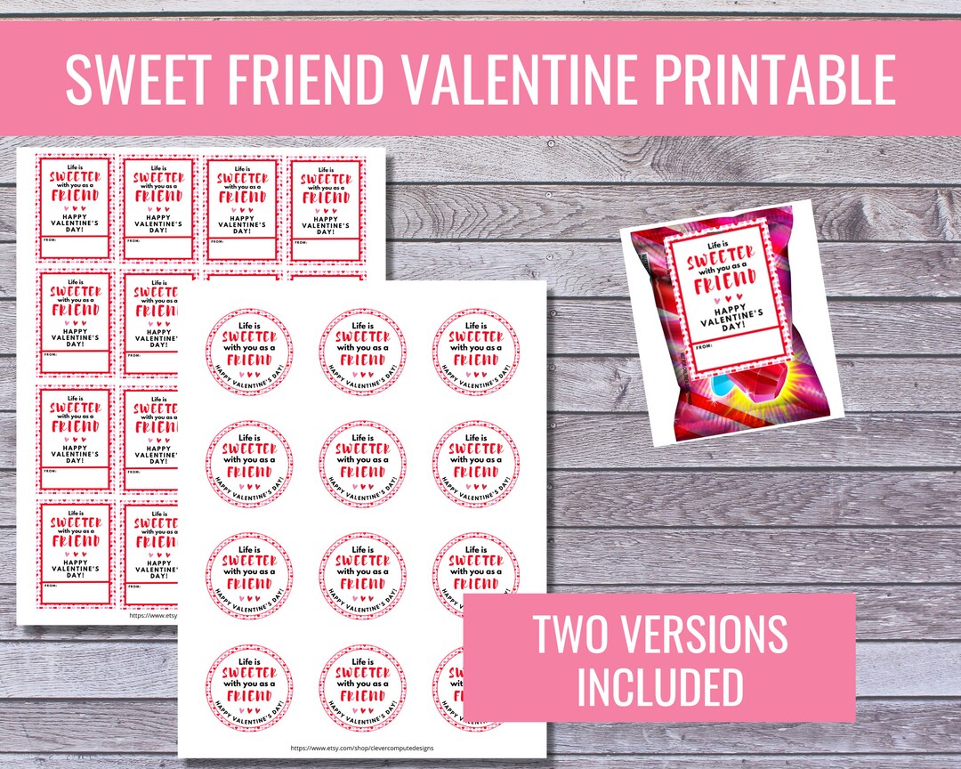 Sweet Friend Valentine EDITABLE Printable, Valentine Treats, Classroom ...