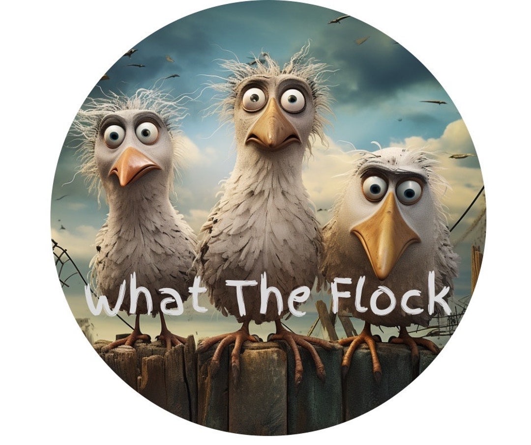 Funny Sign, What the Flock Wreath Sign, Metal What the Flock Husky Sign ...