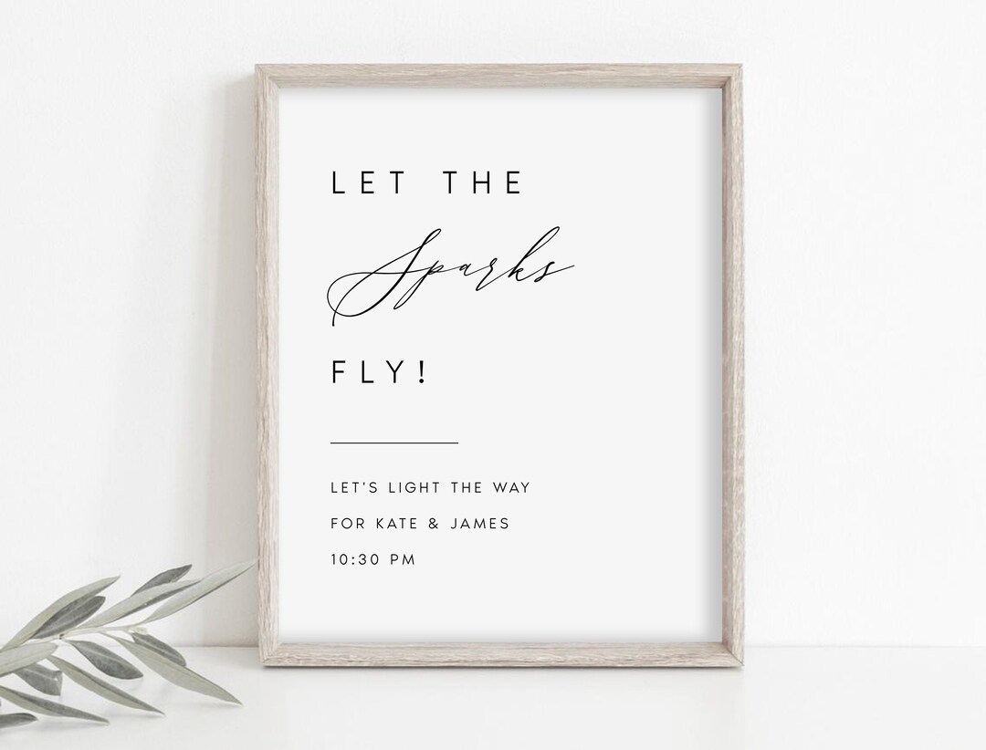 Editable Let the Sparks Fly Wedding Sign, Minimalist Template (digital ...