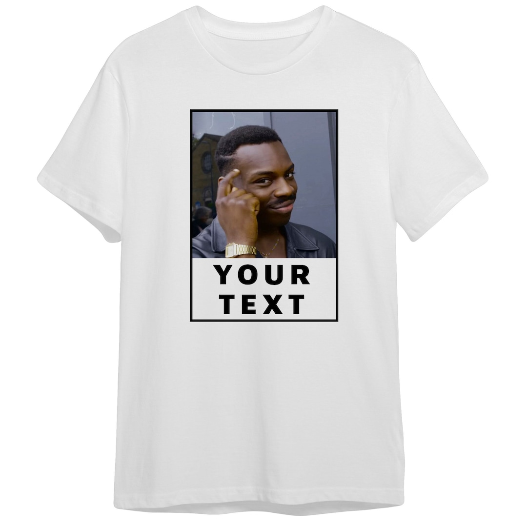 Custom Smart Guy Funny Meme Memes Generator Creator T-shirt | 100% ...