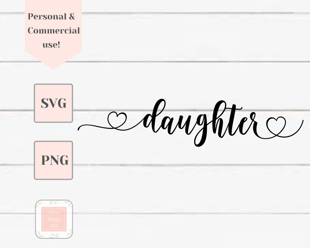 Daughter Svg, Daughter Svg Files for Cricut, Family Svg, Daughter Svg ...