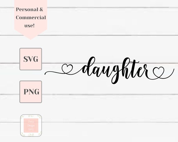 Daughter Svg Daughter Svg Files for Cricut Family Svg - Etsy