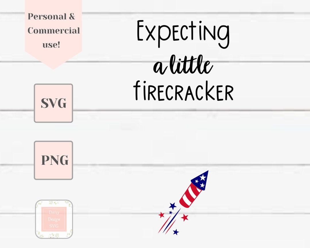 Expecting a Little Firecracker Svg, 4th of July Svg, Baby Announcement ...