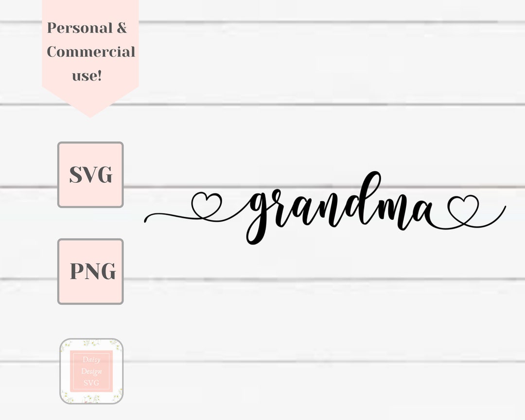 Grandma Svg, Svg Files for Cricut, Grandma Heart Svg, Grandma Cut File ...
