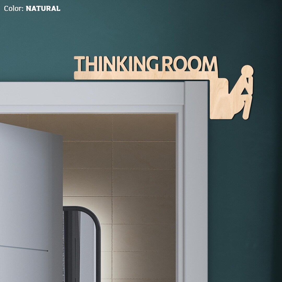 Thinking Room Toilet Door Corner, Funny Bathroom Door Topper, Door ...
