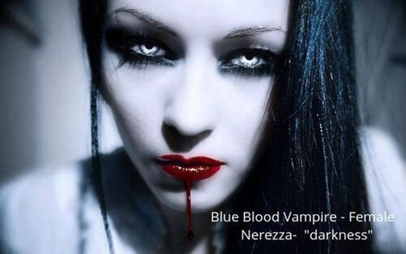 DIRECT BINDING OPPORTUNITY Blue Blood Vampire Female Nerezza darkness - Etsy