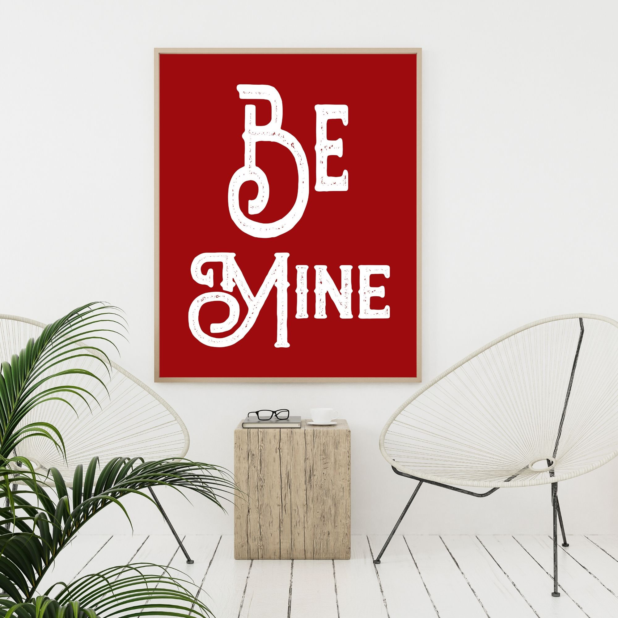 Be Mine Valentine's Day Sign, Wall Art Printable Picture, Farmhouse Art ...