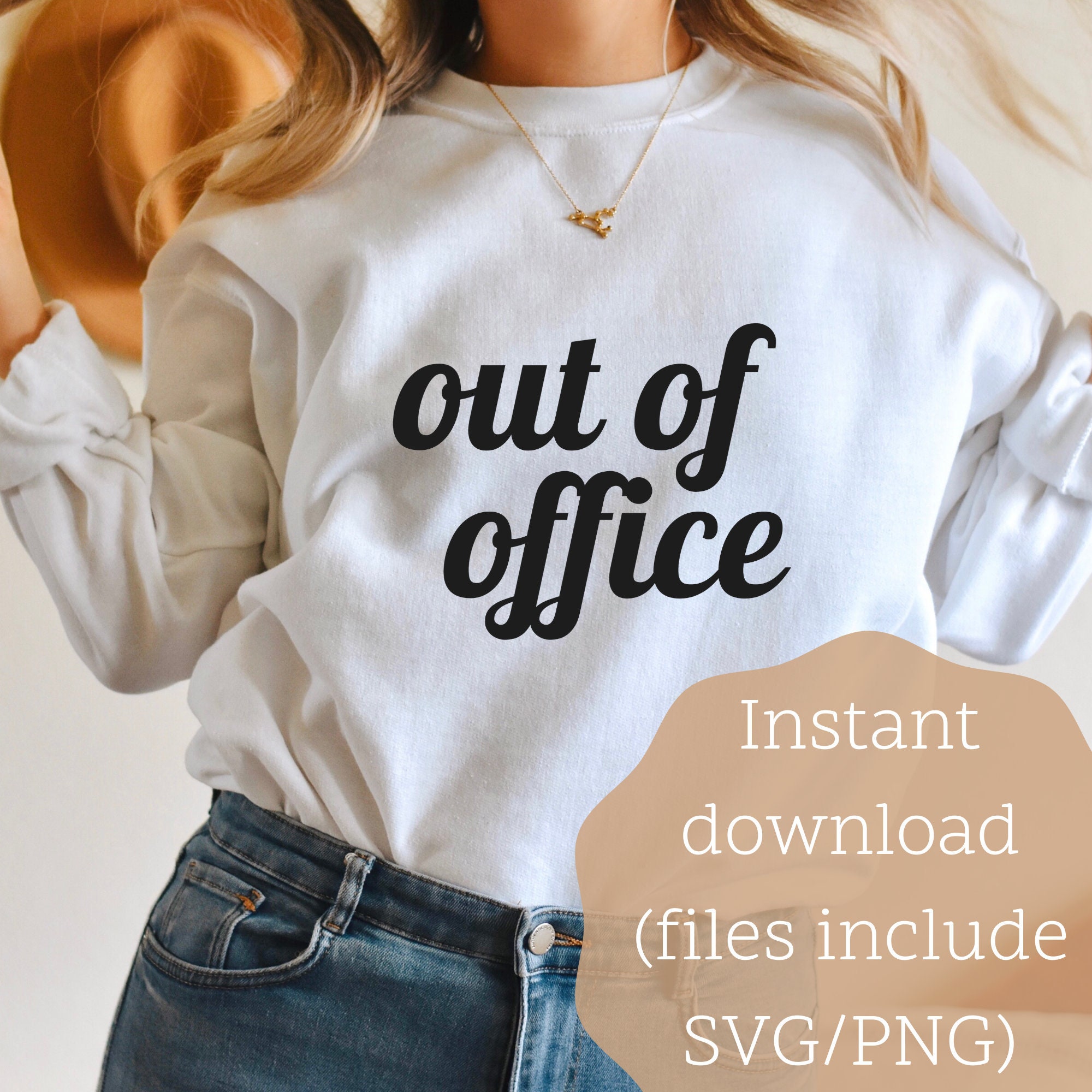 Out of Office SVG, Funny Office PNG, Cricut Silhouette Cut File ...