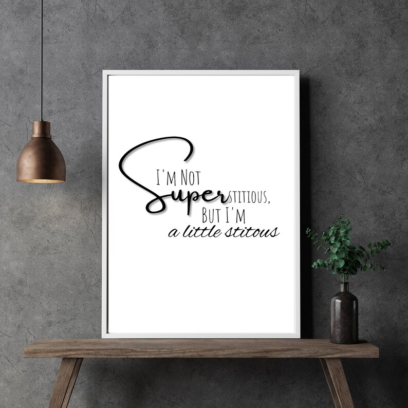 I'm Not Superstitious but I'm a Little Stitious, Inspirational Words of ...