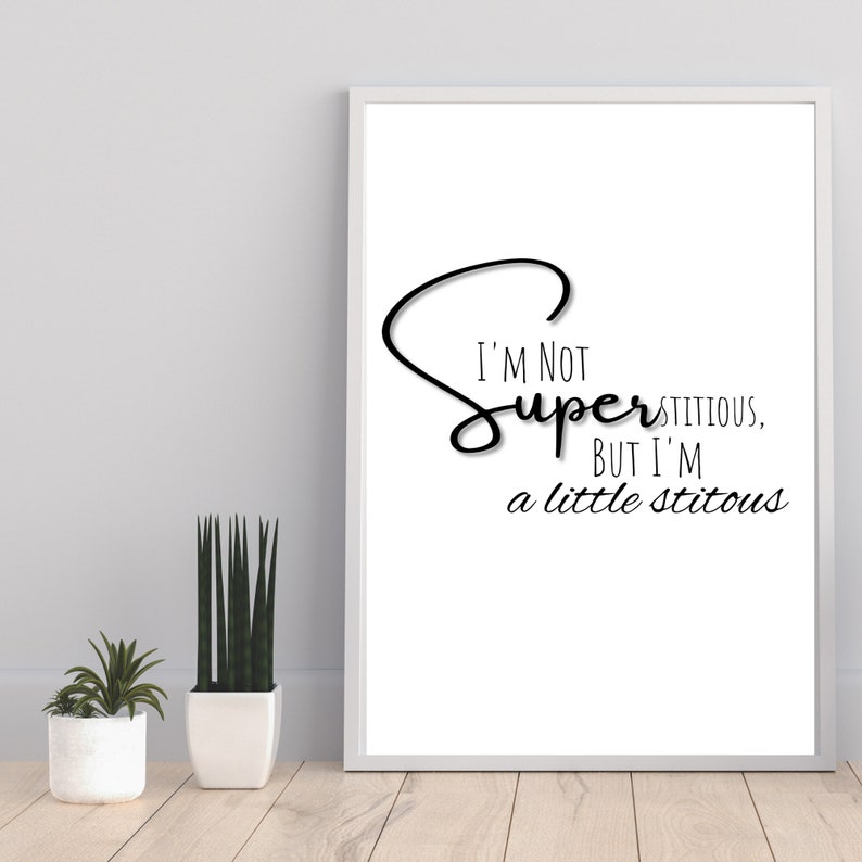 I'm Not Superstitious but I'm a Little Stitious, Inspirational Words of ...