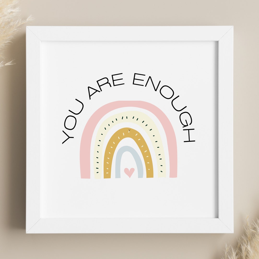 You Are Enough Wall Art, Inspirational Quote, Positive Affirmation ...