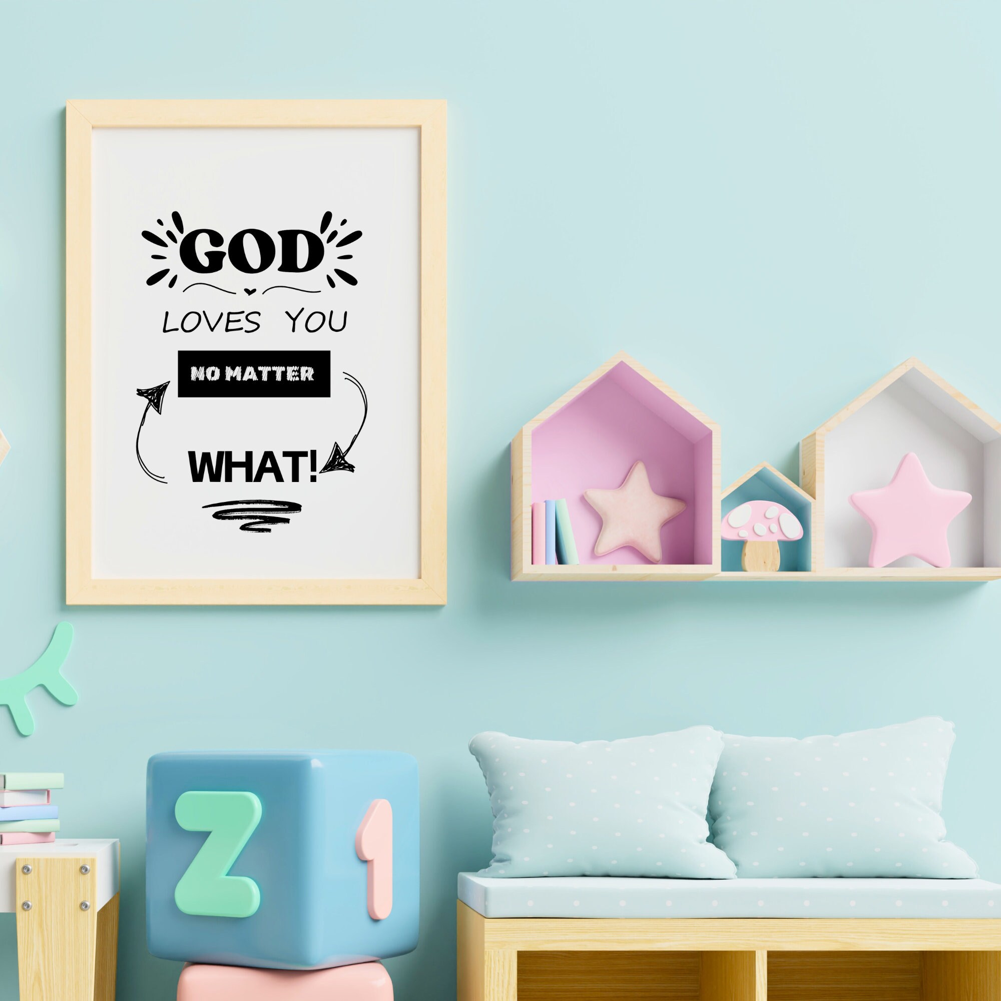 God Loves You No Matter What, Printable Wall Art, Inspirational Quote ...