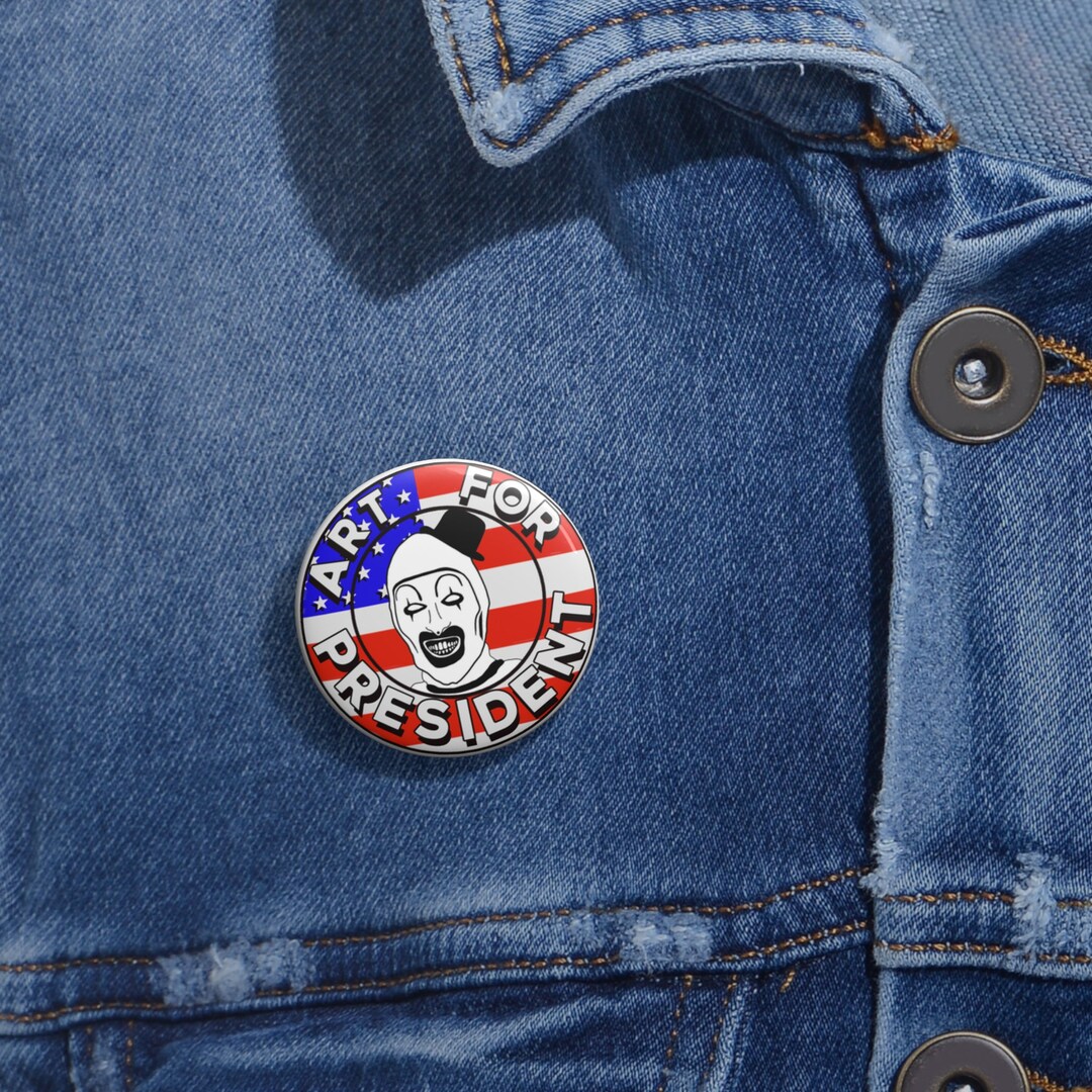 Art the Clown for President Terrifier Pin Button - Etsy