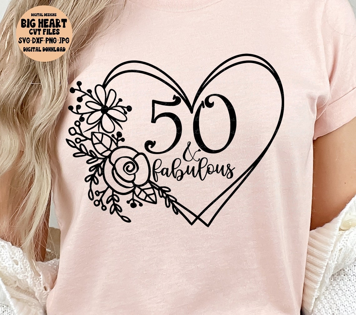 50 and Fabulous Svg Png Jpg dxf 50th Birthday Svg - Etsy