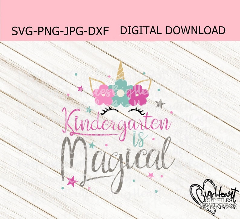 Kindergarten is Magical Svg Png Jpg Dxf Unicorn Girl - Etsy