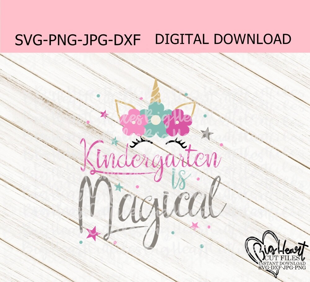 Kindergarten is Magical Svg Png Jpg Dxf Unicorn Girl - Etsy