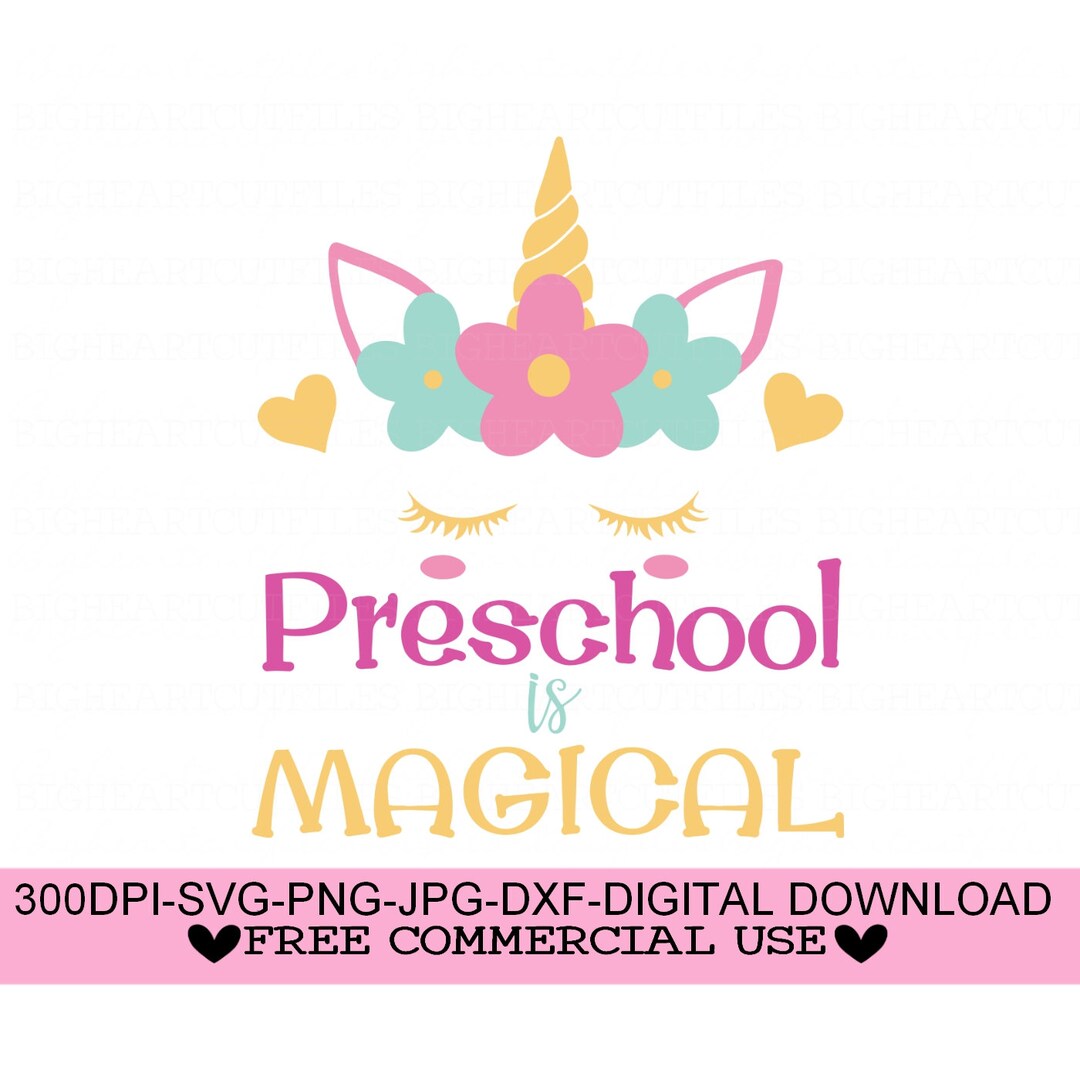 Preschool is Magical Svg, Png, Jpg, Dxf, Unicorn Girl Preschool Svg ...